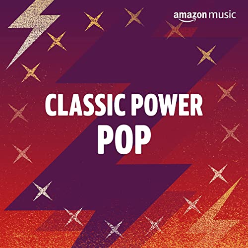 Classic Power Pop on Amazon Music Unlimited