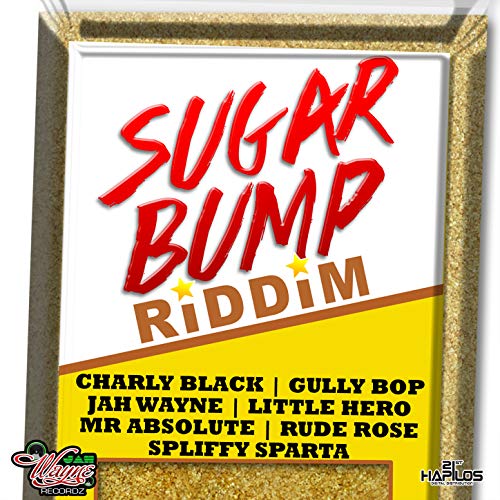Amazon Music - Various ArtistsのSugar Bump Riddim [Explicit] - Amazon.co.jp