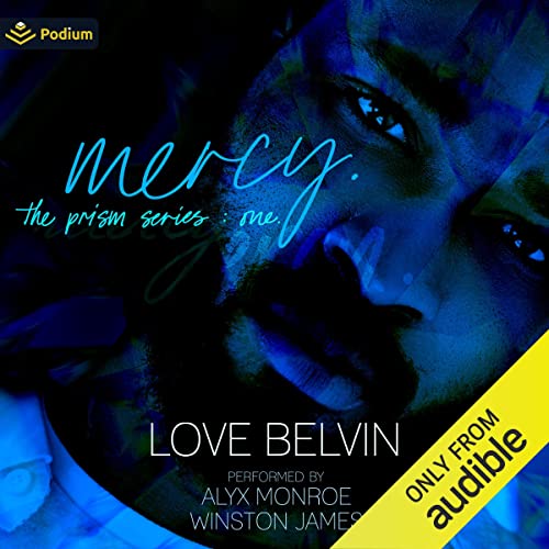 Amazon.com: Mercy: Prism, Book 1 (Audible Audio Edition): Love Belvin ...