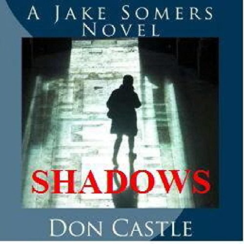 Amazon.com: Shadows: A Jake Somers Novel (Audible Audio Edition): Don ...