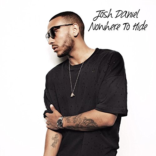 Play Nowhere To Hide by Josh Daniel on Amazon Music