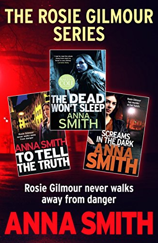 The Rosie Gilmour Series eBook : Smith, Anna: Amazon.co.uk: Kindle Store