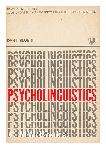 Psycholinguistics [by] Dan I. Slobin: unknown author: Amazon.com: Books