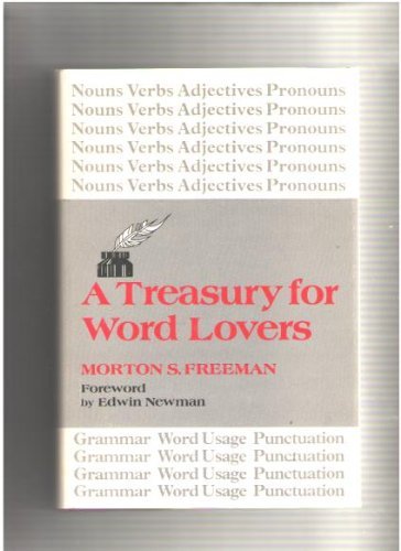 A Treasury for Word Lovers: Freeman, Morton S.: 9780894950261: Amazon ...