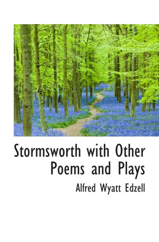 Amazon.com: Stormsworth with Other Poems and Plays: 9780559199820 ...