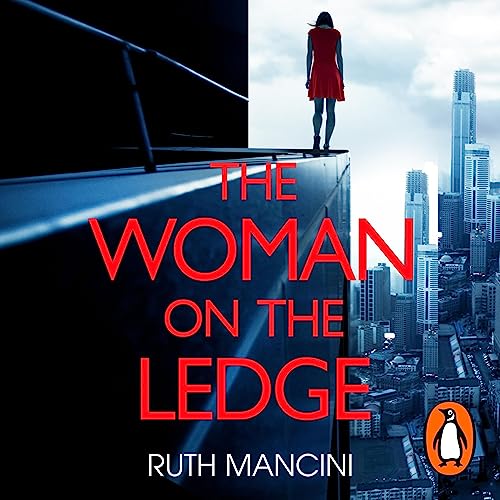 Amazon.com: The Woman on the Ledge (Audible Audio Edition): Ruth ...
