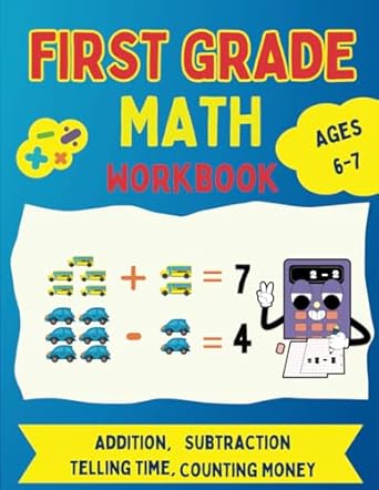 First Grade Math Workbook Ages 6-7: 1st Grade To 2nd Grade Math ...