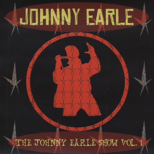 Johnny Earle - Johnny Earle Show, Vol.1 - Amazon.com Music