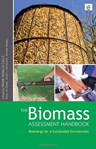 The Biomass Assessment Handbook: Bioenergy for a Sustainable ...