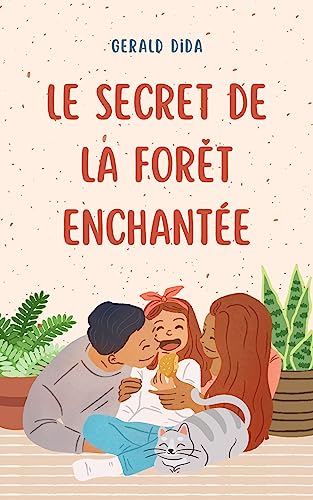 Le secret de la Forêt Enchantée: "Les Gardiens de la Magie : Une ...