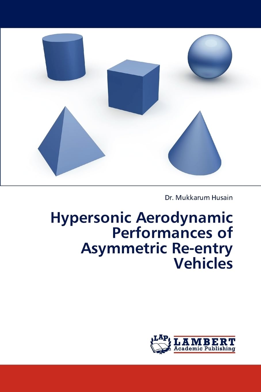 Snapklik.com : Hypersonic Aerodynamic Performances Of Asymmetric Re ...