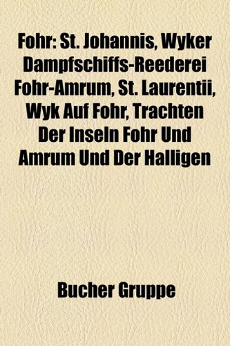 Amazon | Foehr: Wyker Dampfschiffs-Reederei Foehr-Amrum, St. Johannis ...