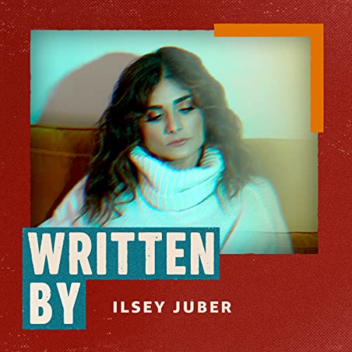 Play Written By Ilsey Juber Playlist on Amazon Music Unlimited