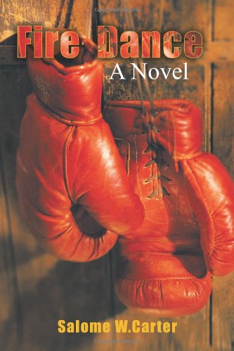 Fire Dance: Carter, Salome W.: 9781463445553: Amazon.com: Books