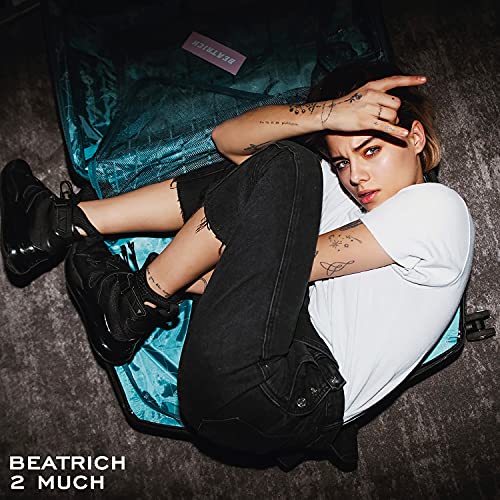 Écouter 2 Much de Beatrich sur Amazon Music Unlimited