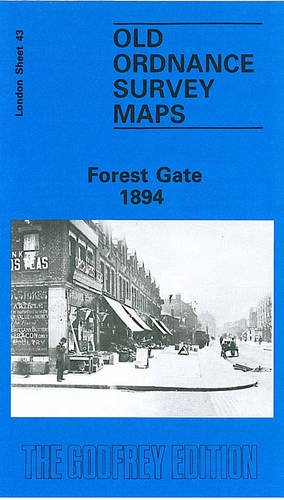 Forest Gate 1894: London Sheet 043.2 (Old Ordnance Survey Maps of ...