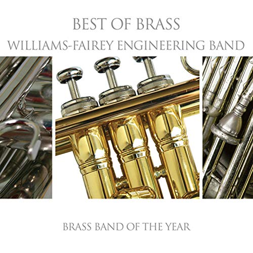 Play Best of Brass by The Williams-Fairey Engineering Band on Amazon Music