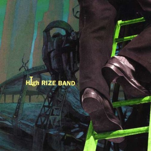 High Rize Band - High Rize Band - Music