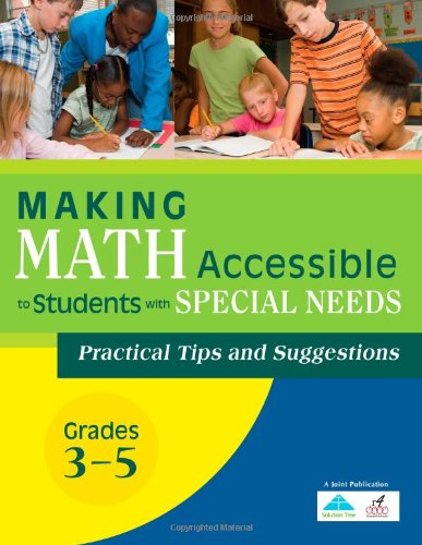 Making Math Accessible to Students With Special Needs: Practical Tips ...