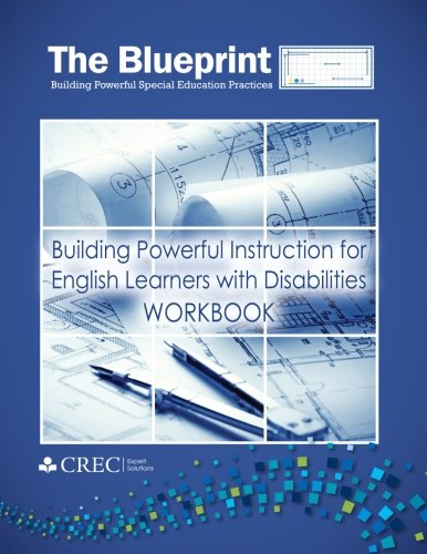 The Blueprint: Building Powerful Instruction for English Learners with ...