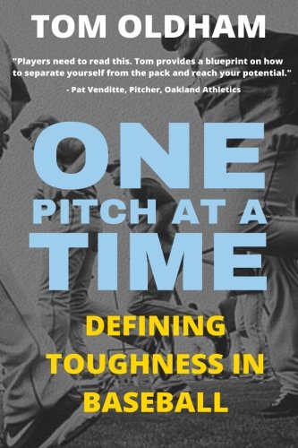 Snapklik.com : One Pitch At A Time: Defining Toughness In Baseball