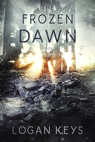 Amazon.com: The Frozen Dawn (The Long Fall Book 3) eBook : Keys, Logan ...