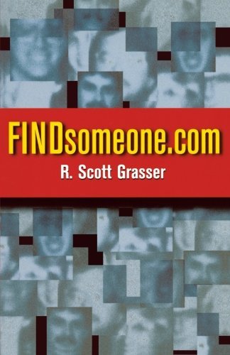 Amazon.com: FINDsomeone.com eBook : Grasser, R. Scott: Kindle Store