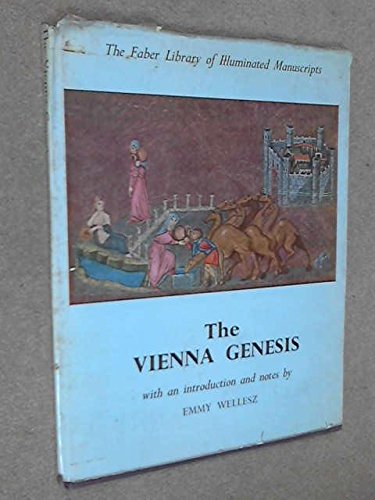 The Vienna Genesis.: Wellesz, Emmy (Introduction and Notes ...