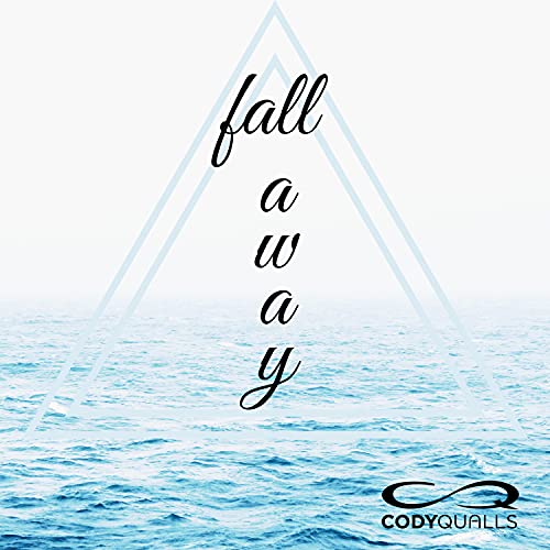 Fall Away de Cody Qualls en Amazon Music Unlimited