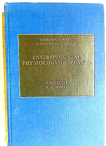 Environmental Physiology of Plants (Experimental Botany Monographs ...