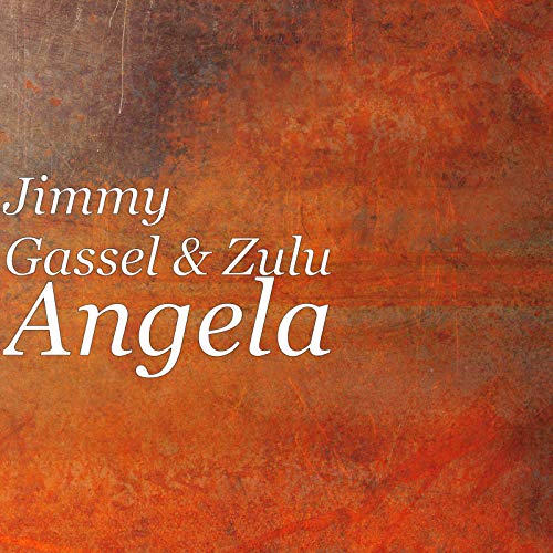 Amazon.co.jp: Angela : Jimmy Gassel and Zulu: Digital Music