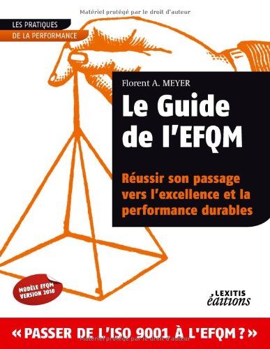 Amazon.com: "le guide de l'EFQM ; réussir son passage vers l'excellence ...