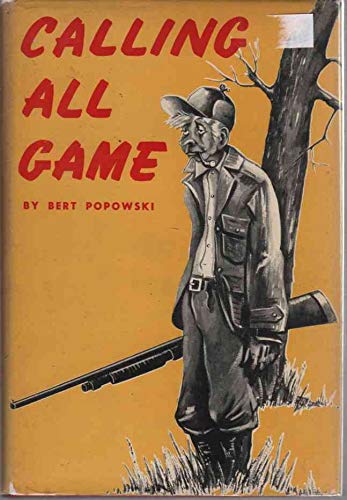 Calling all game: Popowski, Bert: Amazon.com: Books