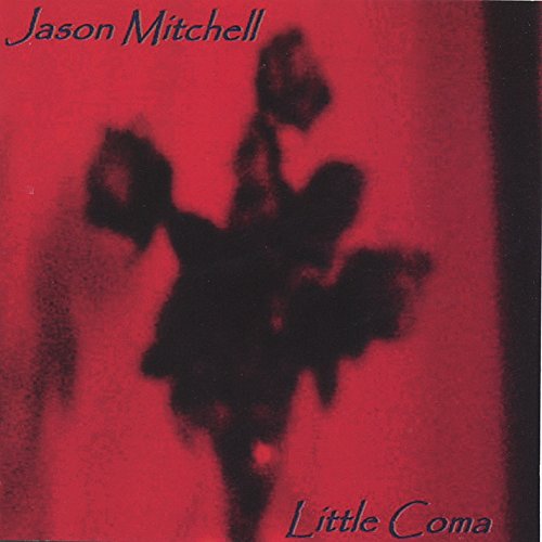 Play Little Coma by Jason Mitchell on Amazon Music