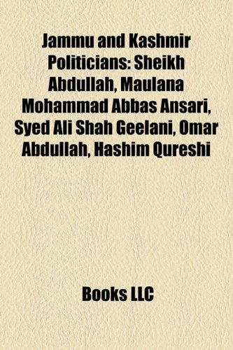 Jammu and Kashmir politicians: Sheikh Abdullah, Hashim Qureshi, Maulana ...