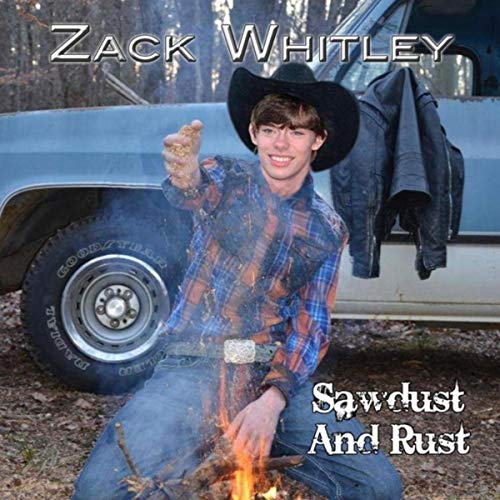 Sawdust and Rust de Zack Whitley en Amazon Music Unlimited
