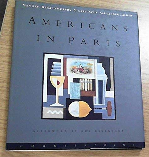 Americans in Paris (1921-1931): Man Ray, Gerald Murphy, Stuart Davis ...