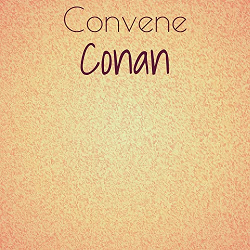 Play Convene Conan by VARIOUS ARTISTS on Amazon Music Unlimited