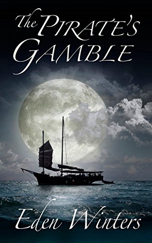 The Pirate's Gamble eBook : Winters, Eden: Amazon.in: Kindle Store