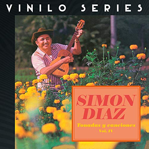 Play Vinilo Series: Simón Díaz Tonadas y Canciones Vol.4 by Simón Díaz ...