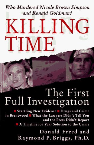 Killing Time: Donald Freed, Raymond P. Briggs: Amazon.com: Books