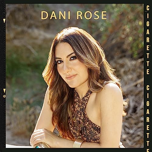 Play Cigarette by Dani Rose on Amazon Music