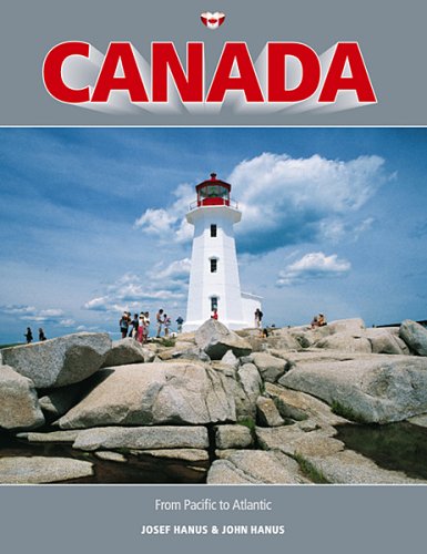 Canada: Atlantic to Pacific: Josef Hanus, Josef M. Hanus: 9780968249826 ...