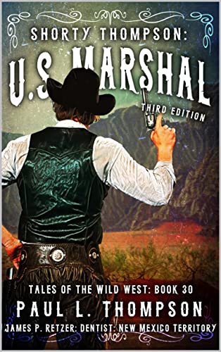 James P. Retzer: Dentist: New Mexico, Territory: A Western Adventure ...
