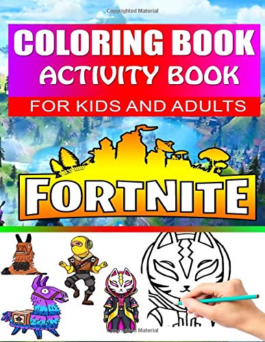 Fortnite Coloring Book Activity Book for Kids and Adults: Best Amazing ...