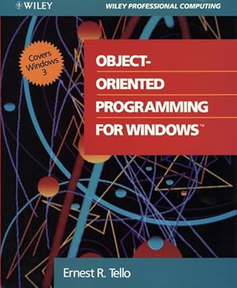 Object-Oriented Programming for Windows (Wiley Professional Computing ...