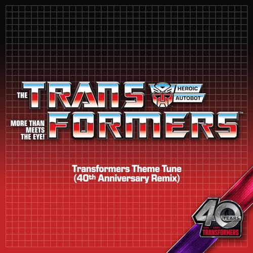 Play Transformers Theme Tune (40th Anniversary Remix) by The ...