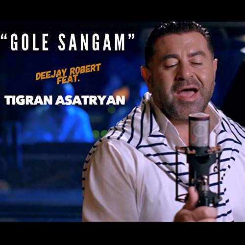 Amazon Music - Tigran Asatryan (feat. Deejay Robert)のGole Sangam ...
