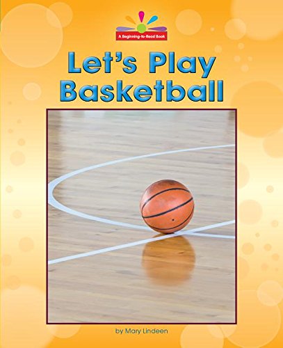 Amazon.com: Let's Play Basketball (Read and Discover Social Studies ...