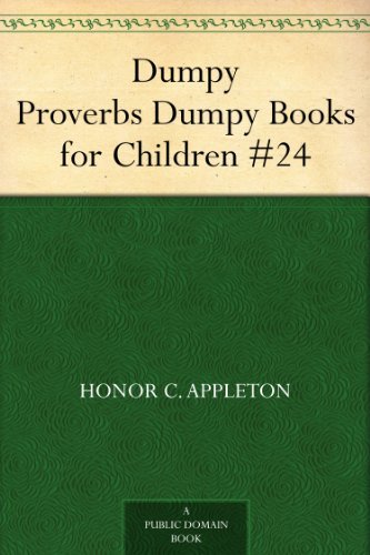Amazon.com: Dumpy Proverbs Dumpy Books for Children #24 eBook ...